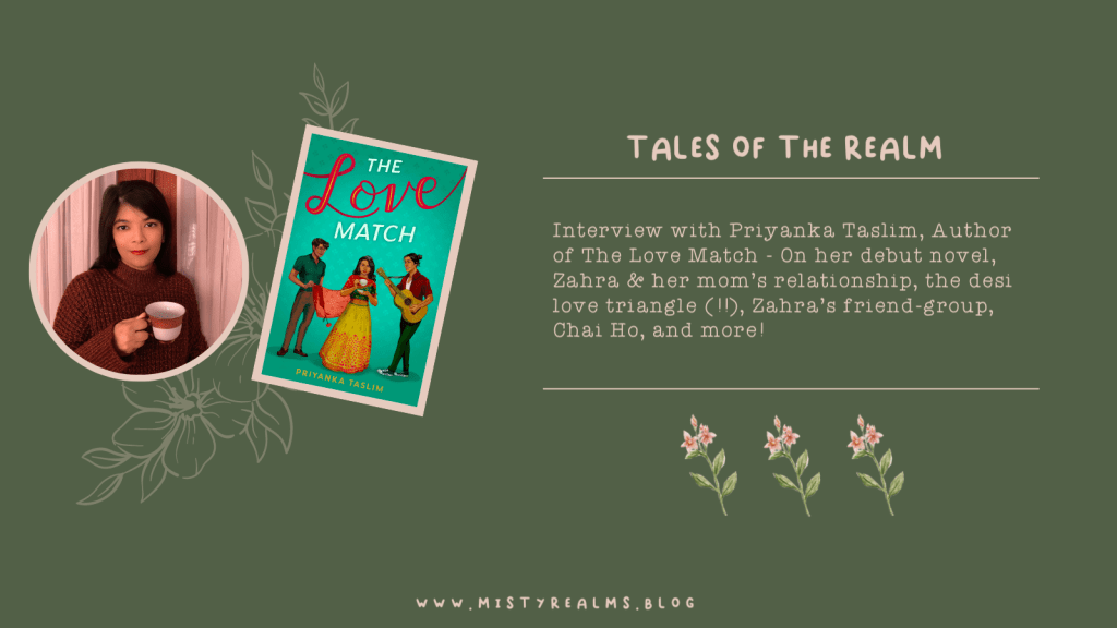 Interview with Priyanka Taslim – Author of The Love Match